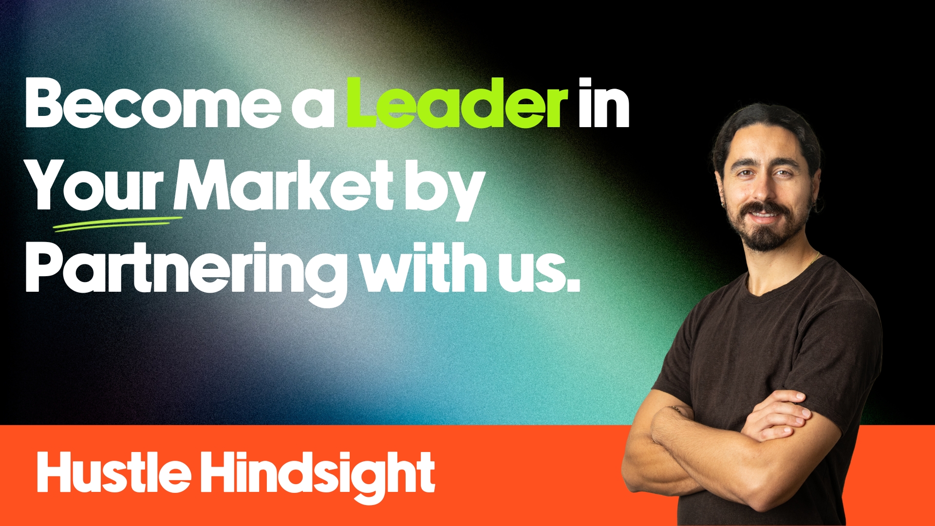 Become a Leader in Your Market by Partnering with Hustle Agency